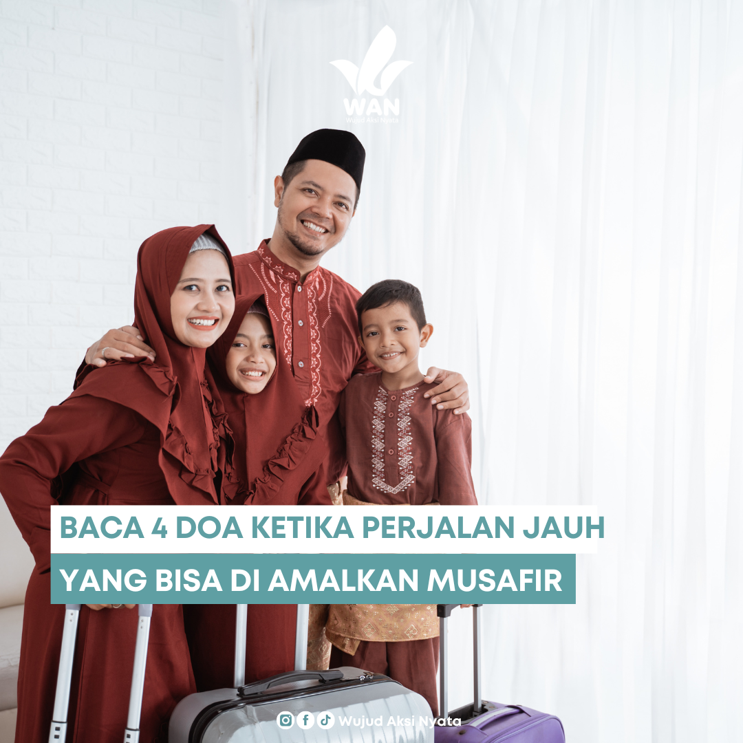 Baca 4 Doa Ketika Perjalan Jauh yang Bisa di Amalkan Musafir - Wujud ...